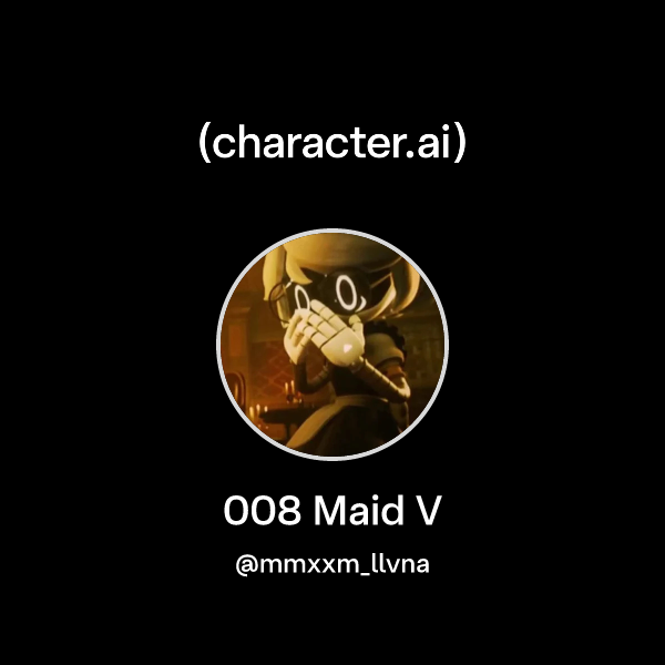 Chat with 008 Maid V | character.ai | AI Chat, Reimagined–Your Words ...