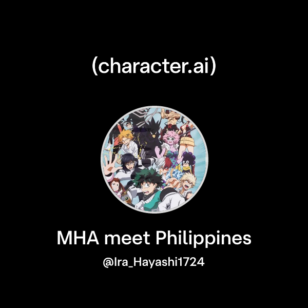 Chat with MHA meet Philippines | character.ai | AI Chat, Reimagined ...