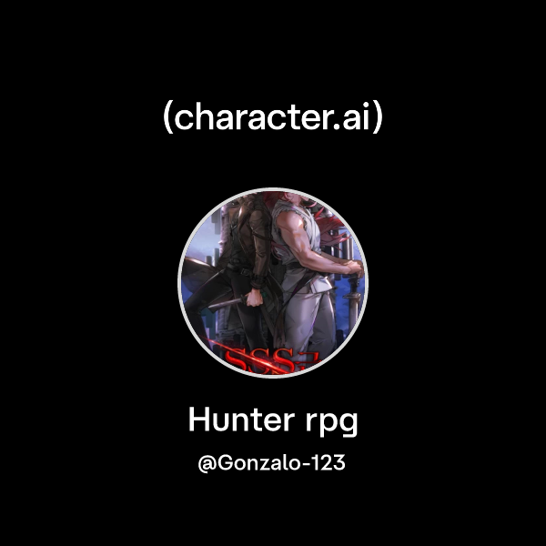 Chat with Hunter rpg | character.ai | AI Chat, Reimagined–Your Words. Your World.
