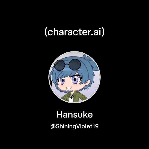 Chat with Hansuke | character.ai | Personalized AI for every moment of your day
