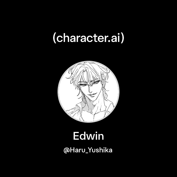 Chat with Edwin | character.ai | Personalized AI for every moment of ...