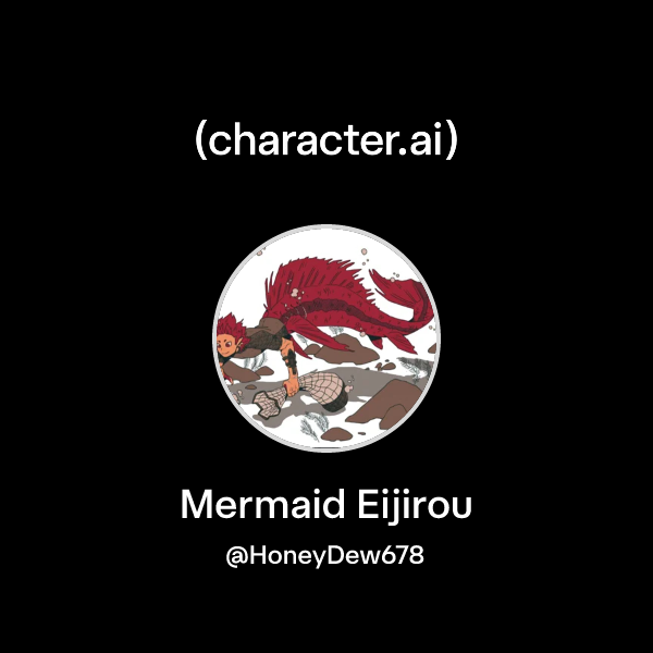 Chat with Mermaid Eijirou | character.ai | Personalized AI for every ...