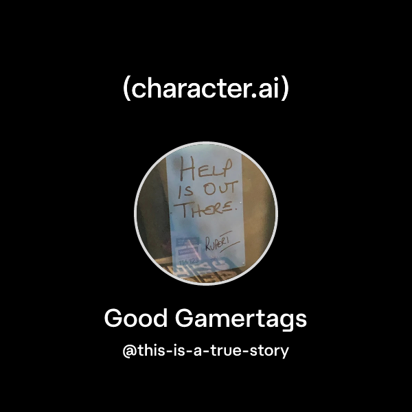 Chat with Good Gamertags | character.ai | Personalized AI for every ...