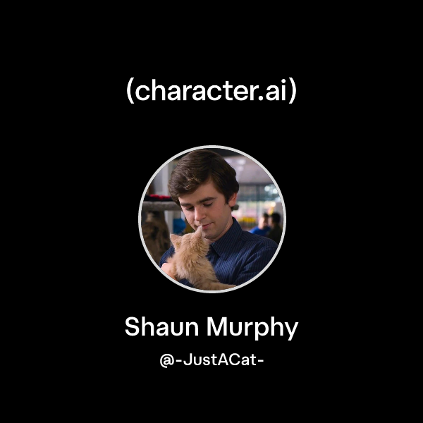 Chat with Shaun Murphy | character.ai | AI Chat, Reimagined–Your Words ...