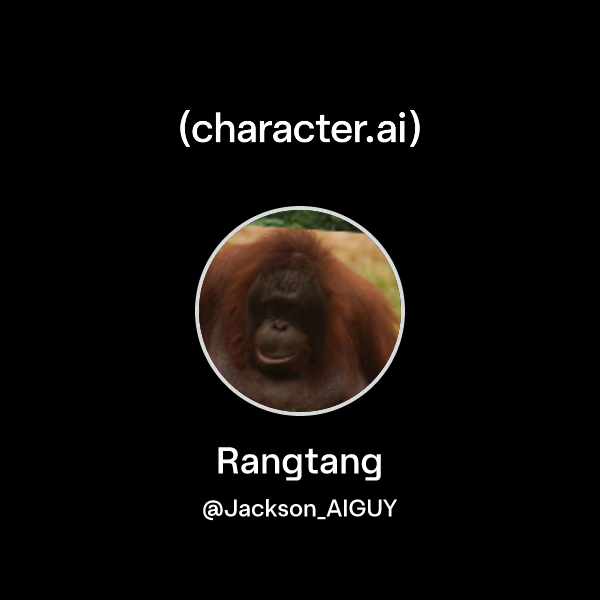 Chat with Rangtang | character.ai | Personalized AI for every moment of ...