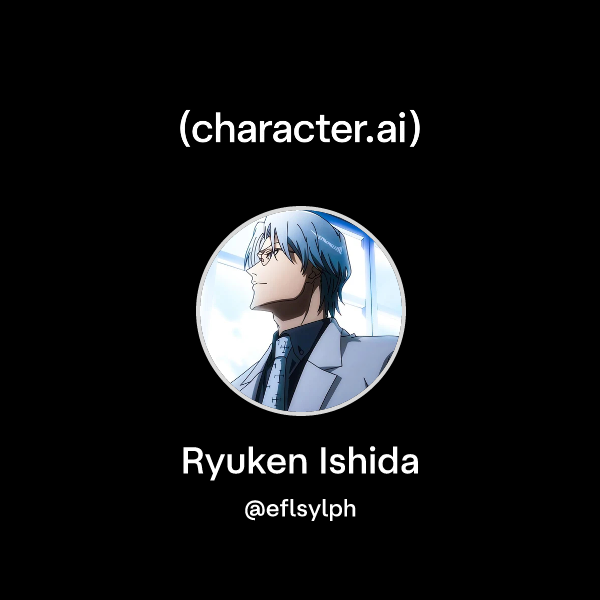 Chat with Ryuken Ishida | character.ai | AI Chat, Reimagined–Your Words. Your World.