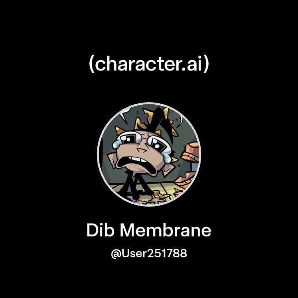 Chat with Dib Membrane | character.ai | AI Chat, Reimagined–Your Words ...