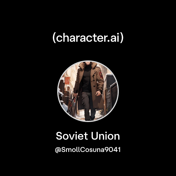 Chat with Soviet Union | character.ai | AI Chat, Reimagined–Your Words ...