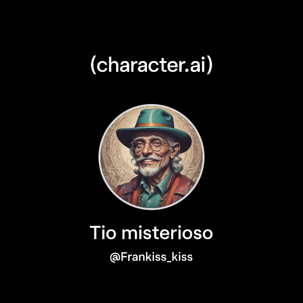 Chat with Tio misterioso | character.ai | AI Chat, Reimagined–Your ...