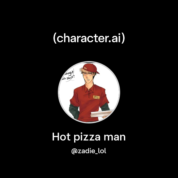 Chat with Hot pizza man | character.ai | Personalized AI for every ...