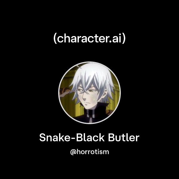 Chat with Snake-Black Butler | character.ai | AI Chat, Reimagined–Your ...
