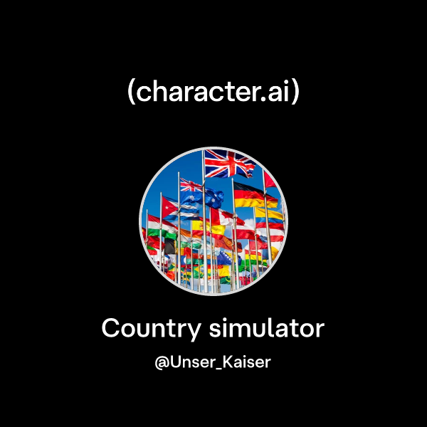 Chat with Country simulator | character.ai | AI Chat, Reimagined–Your ...