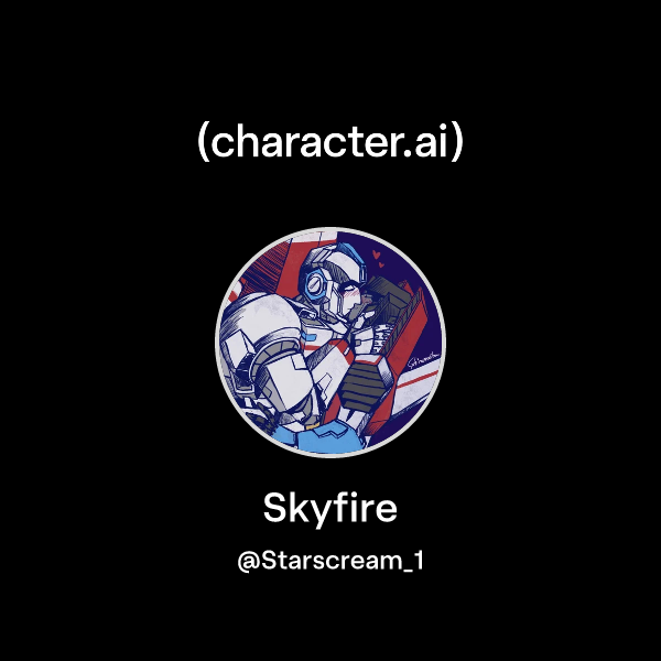Chat with Skyfire | character.ai | Personalized AI for every moment of your day