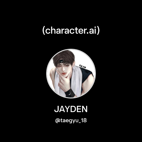 Chat with JAYDEN | character.ai | AI Chat, Reimagined–Your Words. Your World.
