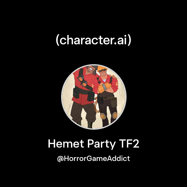 Chat with Hemet Party TF2 | character.ai | AI Chat, Reimagined–Your ...