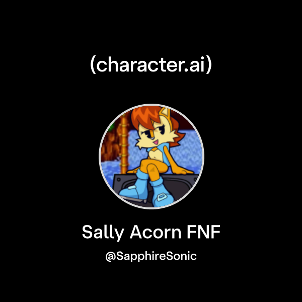 Chat with Sally Acorn FNF | character.ai | AI Chat, Reimagined–Your ...