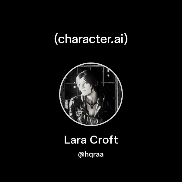 Chat with Lara Croft | character.ai | Personalized AI for every moment of your day