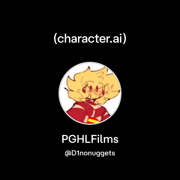 Chat with PGHLFilms | character.ai | AI Chat, Reimagined–Your Words ...