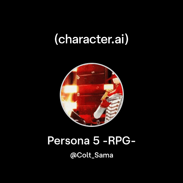 Chat with Persona 5 -RPG- | character.ai | AI Chat, Reimagined–Your ...