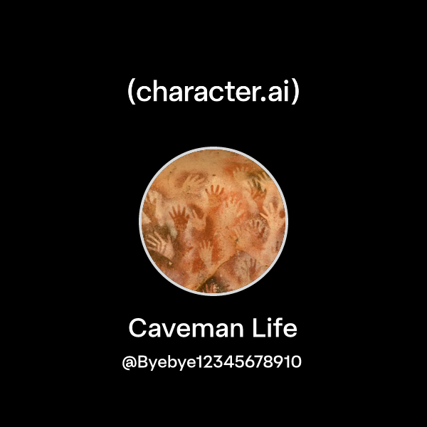 Chat with Caveman Life | character.ai | AI Chat, Reimagined–Your Words ...