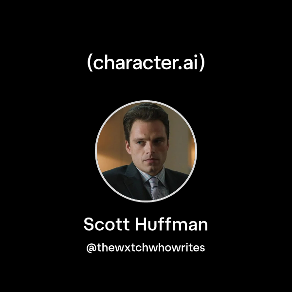Chat with Scott Huffman | character.ai | Personalized AI for every moment of your day