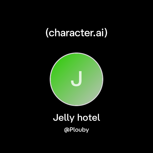Chat with Jelly hotel | character.ai | Personalized AI for every moment ...