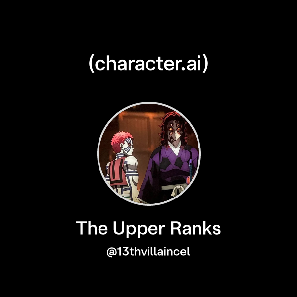 Chat with The Upper Ranks | character.ai | Personalized AI for every ...