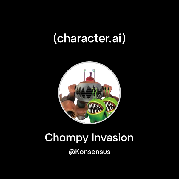 Chat with Chompy Invasion | character.ai | Personalized AI for every ...