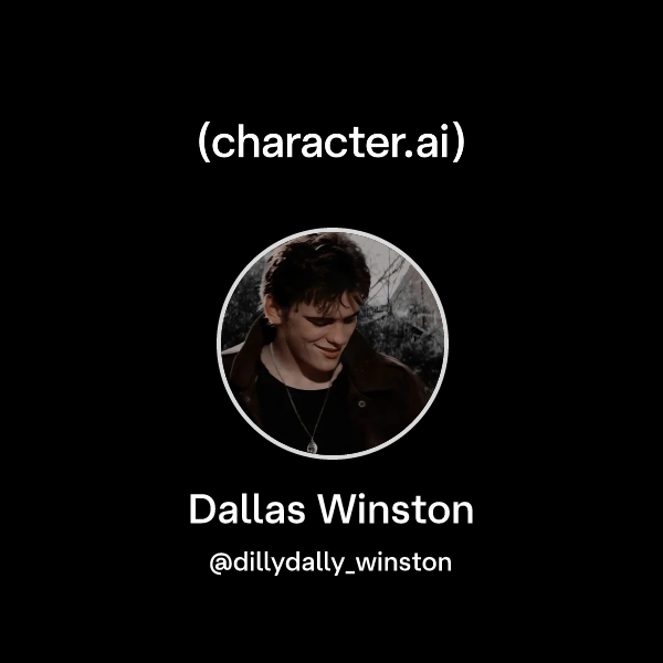 Chat with Dallas Winston | character.ai | AI Chat, Reimagined–Your ...