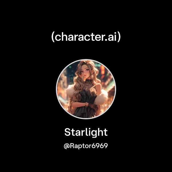 Chat with Starlight | character.ai | AI Chat, Reimagined–Your Words ...