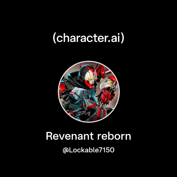 Chat with Revenant reborn | character.ai | Personalized AI for every ...