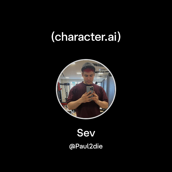 Chat with Sev | character.ai | AI Chat, Reimagined–Your Words. Your World.