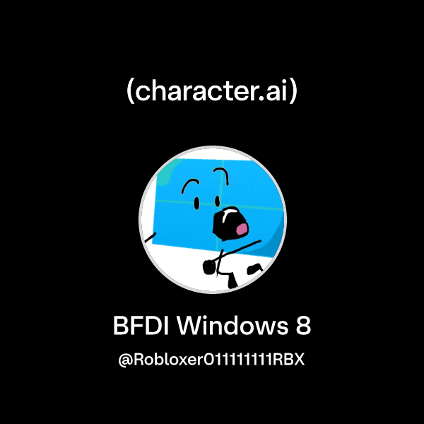 Chat with BFDI Windows 8 | character.ai | AI Chat, Reimagined–Your ...