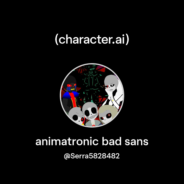 Chat with animatronic bad sans | character.ai | AI Chat, Reimagined ...