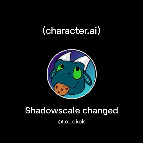 Chat with Shadowscale changed | character.ai | AI Chat, Reimagined–Your ...