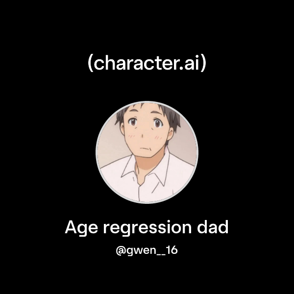 Chat with Age regression dad | character.ai | AI Chat, Reimagined–Your ...