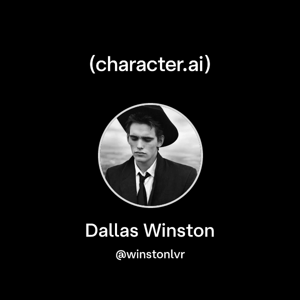Chat with Dallas Winston | character.ai | AI Chat, Reimagined–Your ...
