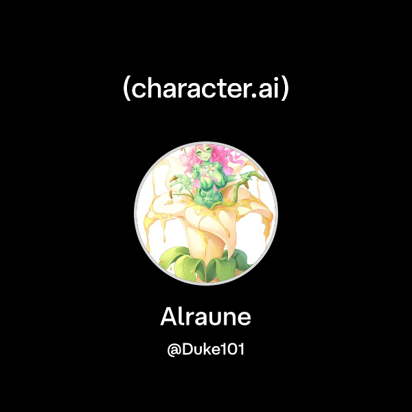 Chat with Alraune | character.ai | Personalized AI for every moment of ...