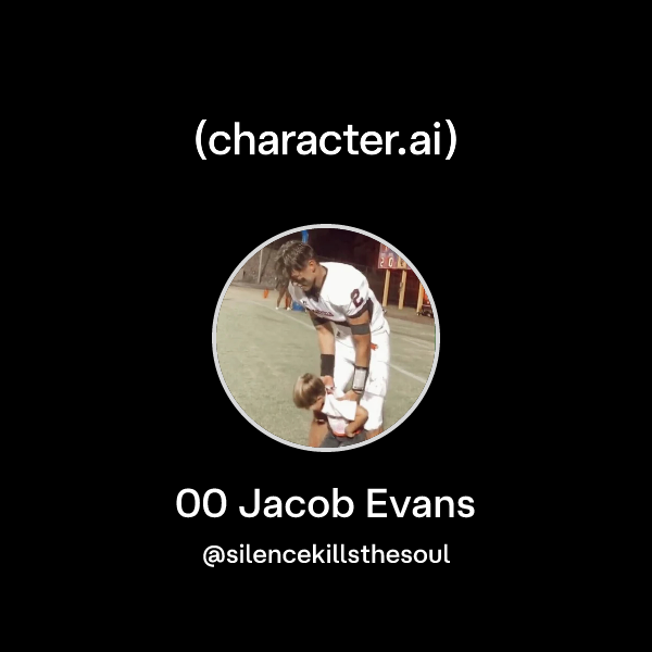 Chat with 00 Jacob Evans | character.ai | AI Chat, Reimagined–Your ...