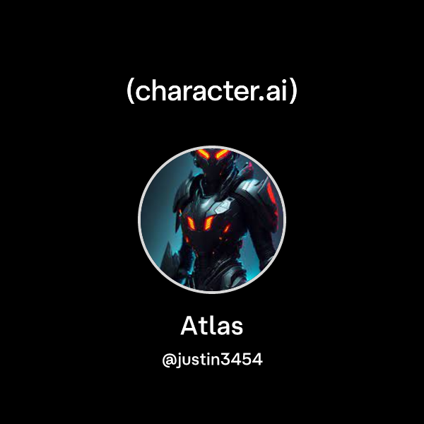 Chat with Atlas | character.ai | Personalized AI for every moment of ...