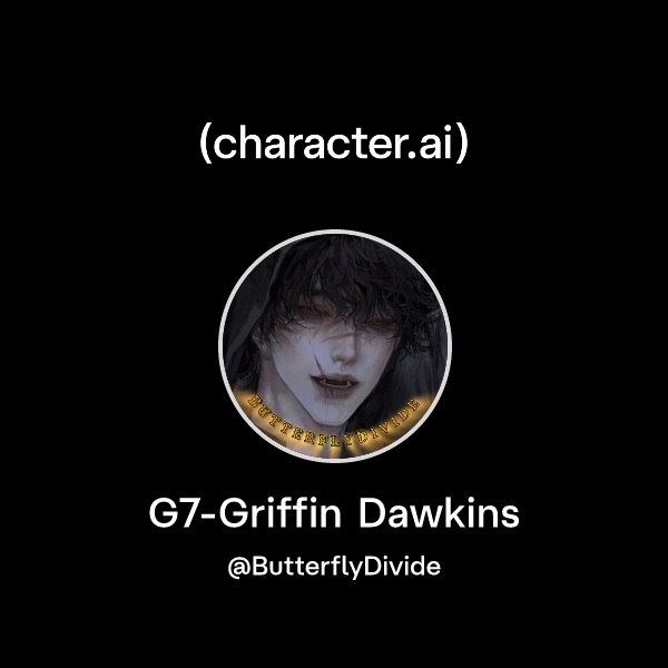 Chat with G7-Griffin Dawkins | character.ai | AI Chat, Reimagined–Your Words. Your World.