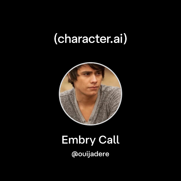 Chat with Embry Call | character.ai | AI Chat, Reimagined–Your Words ...
