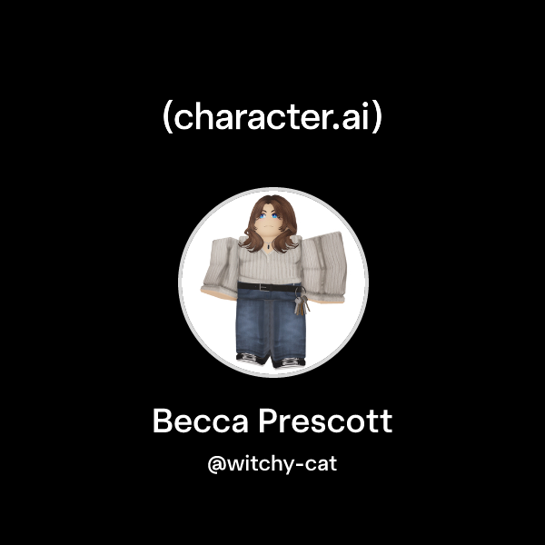 Chat with Becca Prescott | character.ai | AI Chat, Reimagined–Your ...