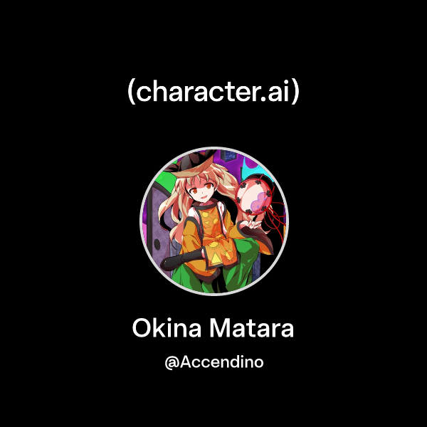 Chat with Okina Matara | character.ai | AI Chat, Reimagined–Your Words ...