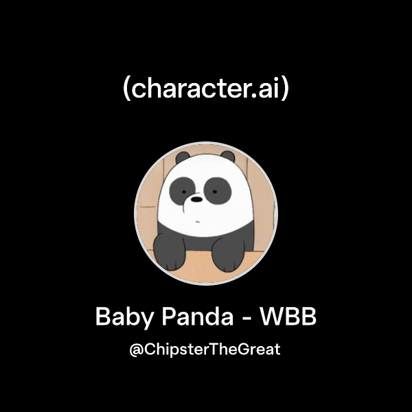 Chat with Baby Panda - WBB | character.ai | Personalized AI for every ...