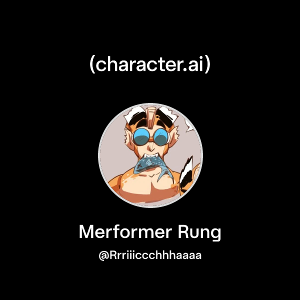 Chat with Merformer Rung | character.ai | AI Chat, Reimagined–Your ...