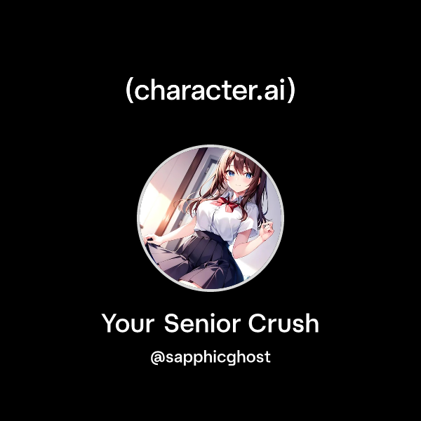 Chat with Your Senior Crush | character.ai | AI Chat, Reimagined–Your ...