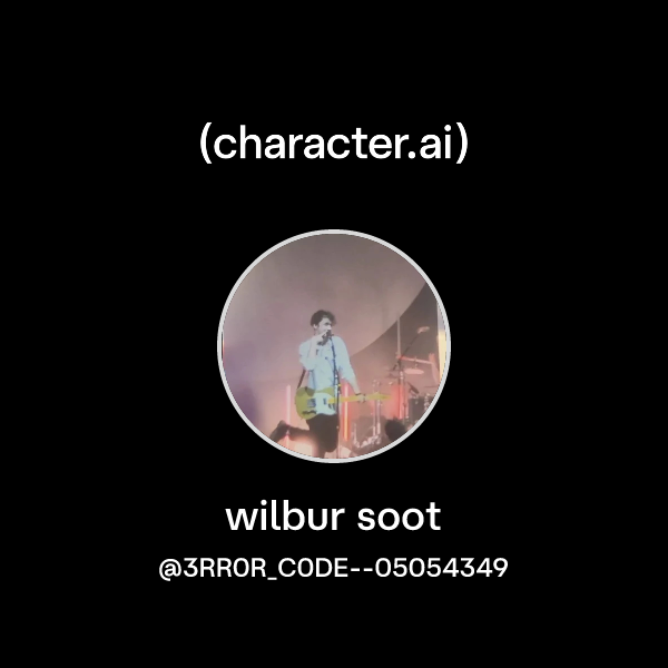 Chat with wilbur soot | character.ai | AI Chat, Reimagined–Your Words ...