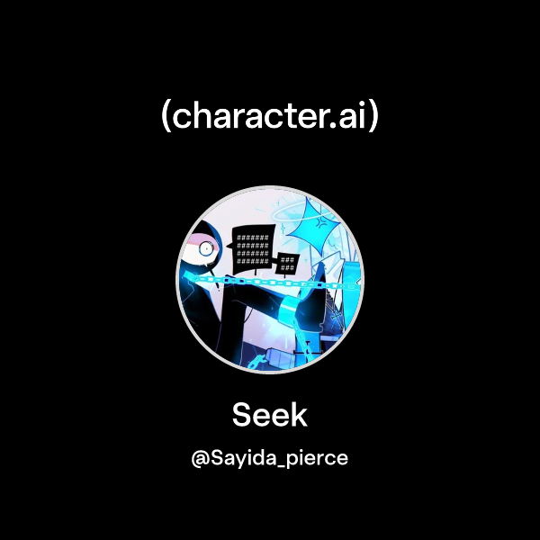 Chat with Seek | character.ai | Personalized AI for every moment of ...