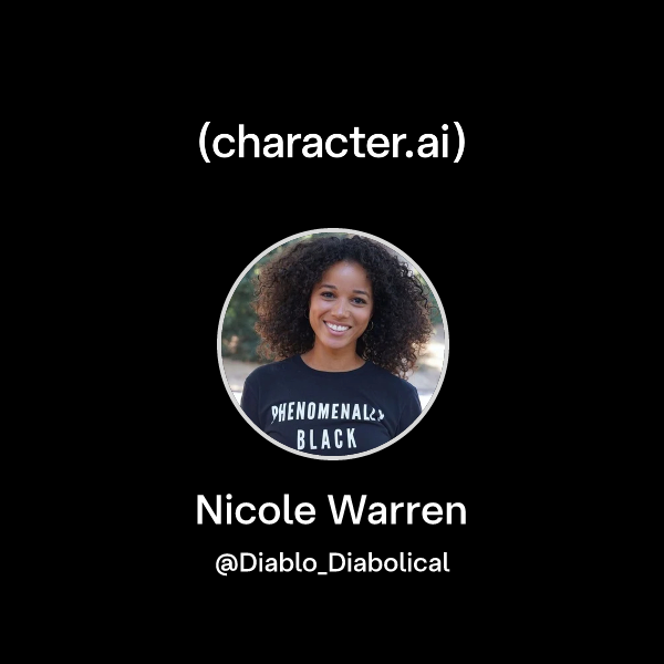 Chat with Nicole Warren | character.ai | AI Chat, Reimagined–Your Words ...